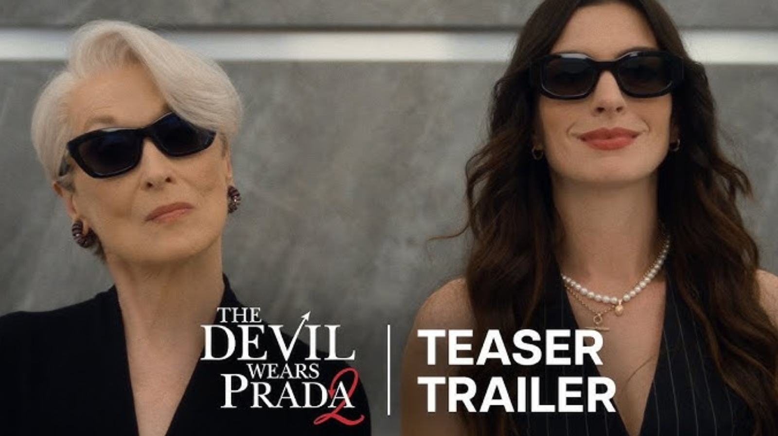 The Devil Wears Prada 2 Trailer Struts onto Your Screen - That Hashtag Show